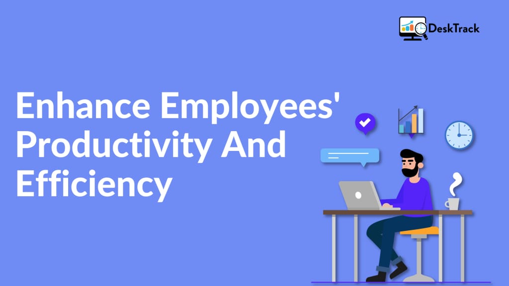 Employee Productivity and Efficiency: Methods and Strategies