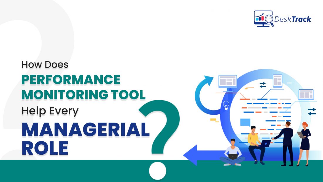 How Management Roles Benefit Performance Monitoring Tools?