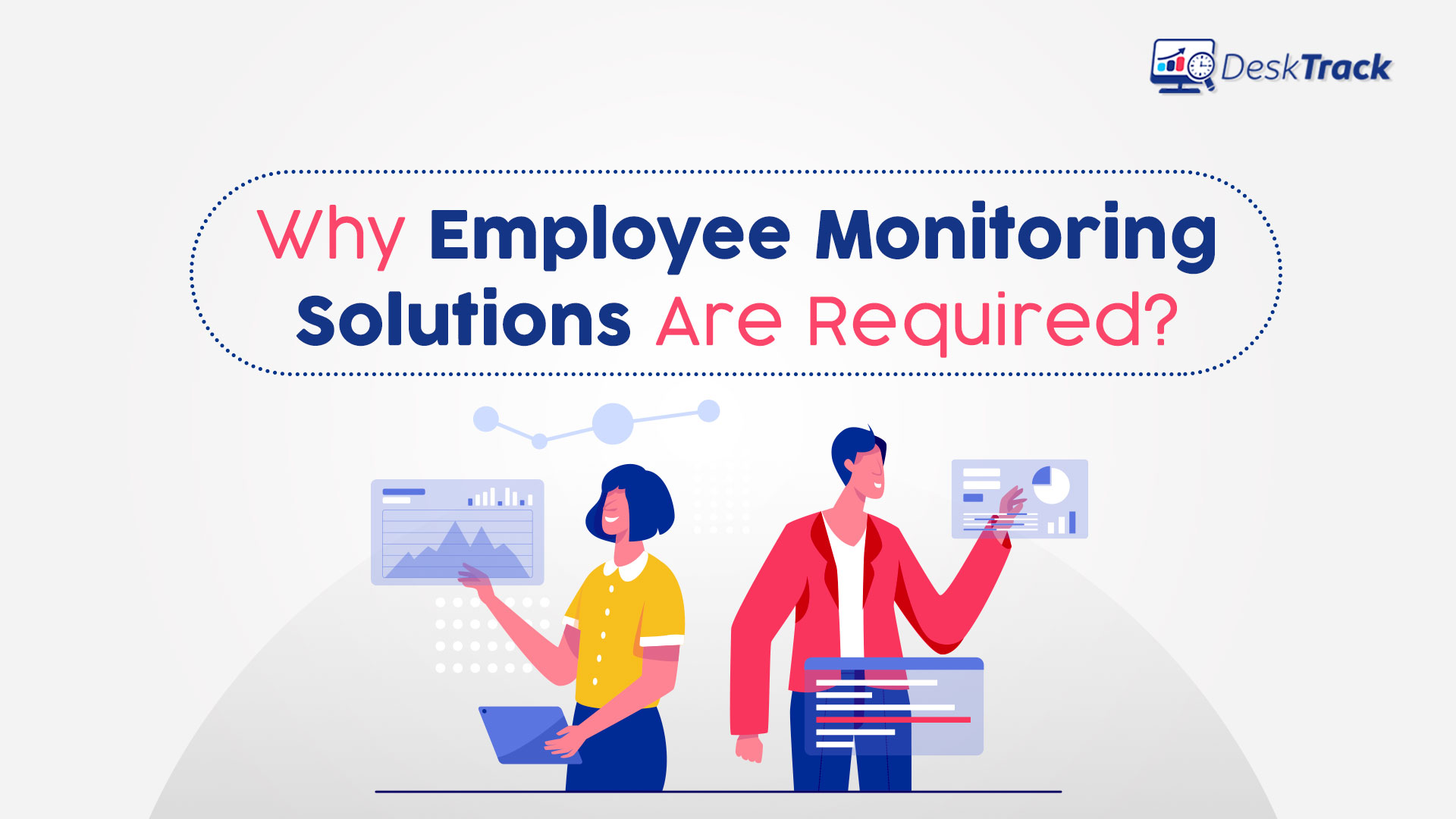 Why Are Workplace Employee Monitoring Solutions Needed?