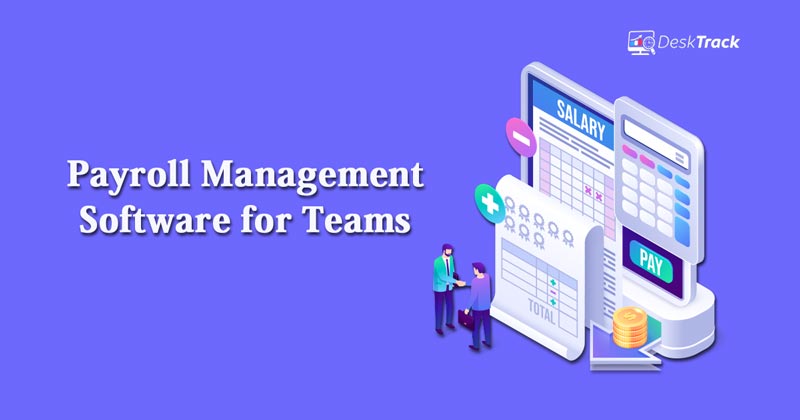 Payroll Management Software for Accurate Payroll Processing