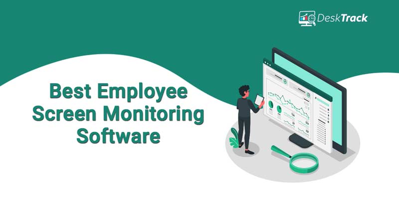 Finding the Best Employee Screen Monitoring Software?