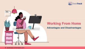 The Common Pros and Cons of Work From Home Mode