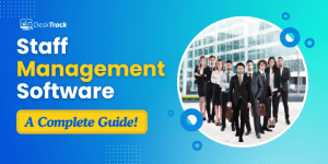 Top 10 Staff Management Software in 2025 | DeskTrack