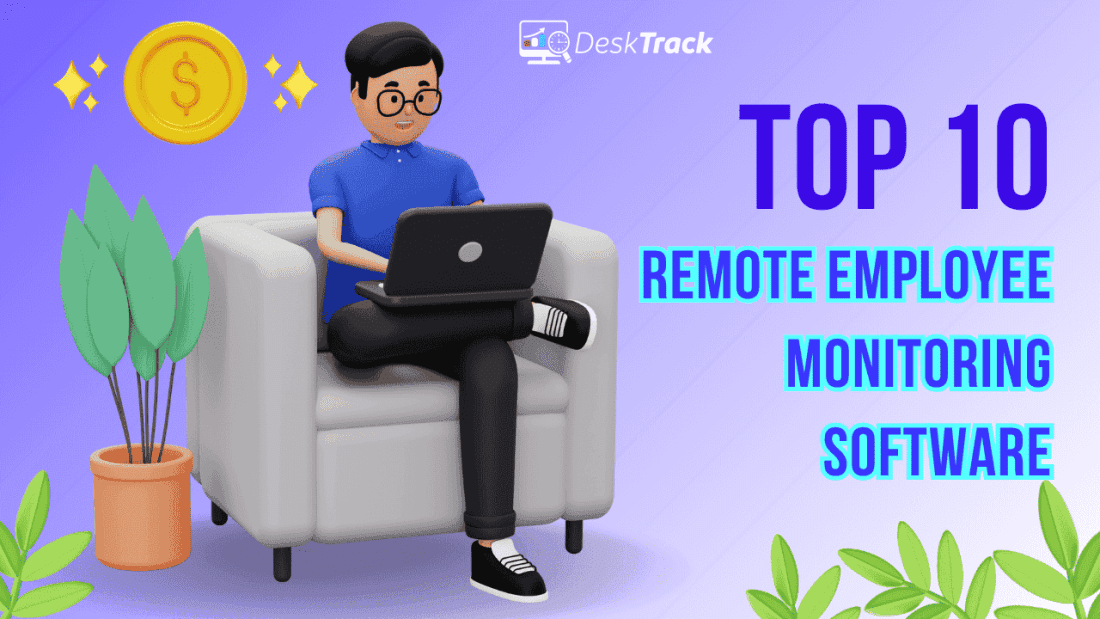 Top 10 Remote Employee Monitoring Software in 2024