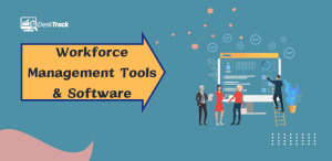 Workforce Management Tools in 2025: A Complete Guide