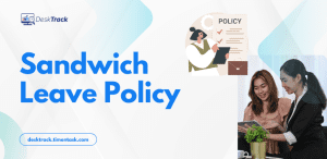Sandwich Leave Policy: A Complete Comprehensive Guide