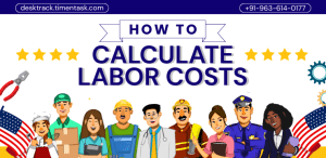 How to Calculate Labor Costs: A Complete Guide for Your Business